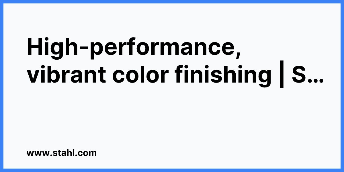 Color finishing solutions with endless design possibilities | Stahl